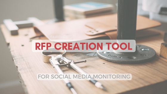 RFP Creation Tool for Social Media Monitoring