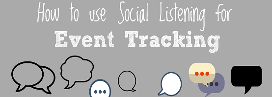 How to use Social Listening for Live Event Tracking