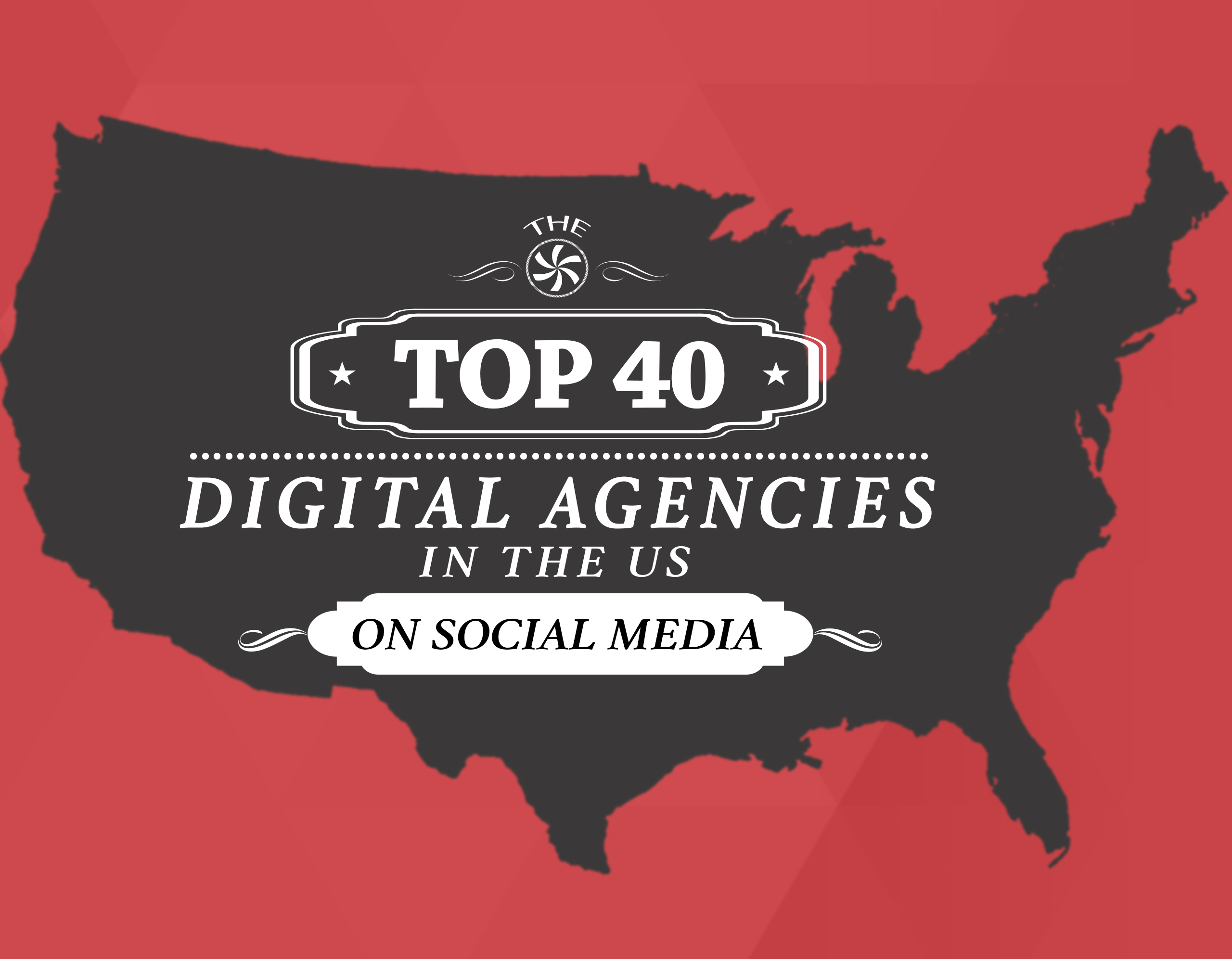 REPORT: The Top 40 Digital Agencies in the US on Social Media